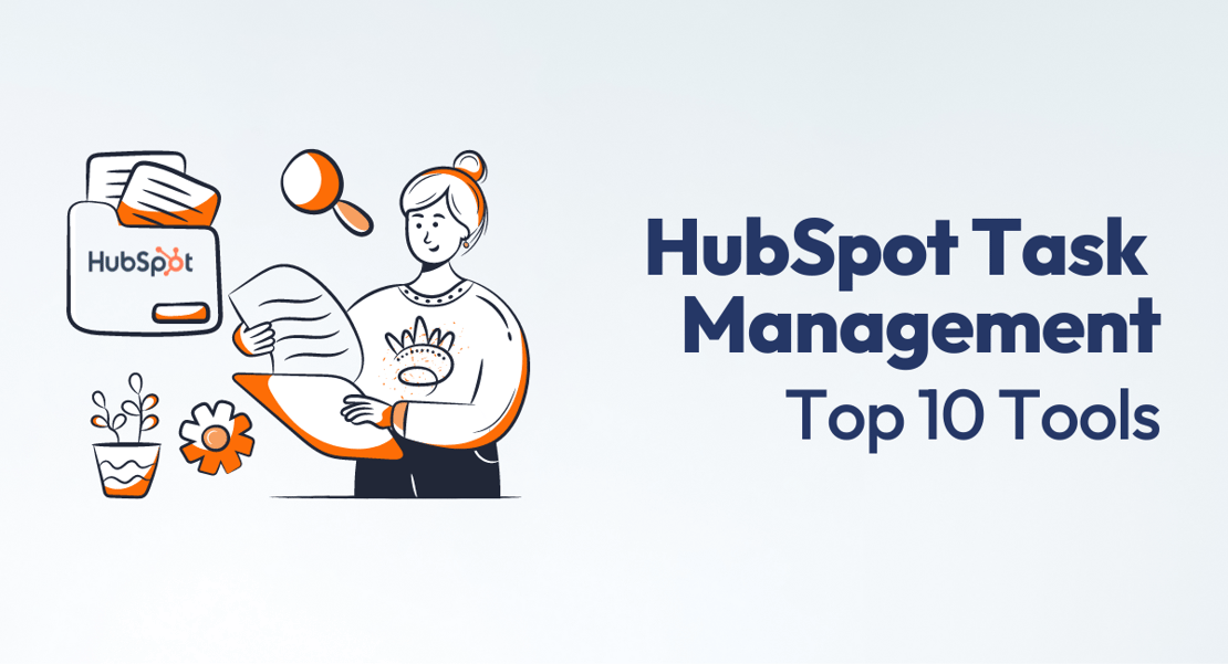 The Best HubSpot Task Management Tools: Pros, Cons & More